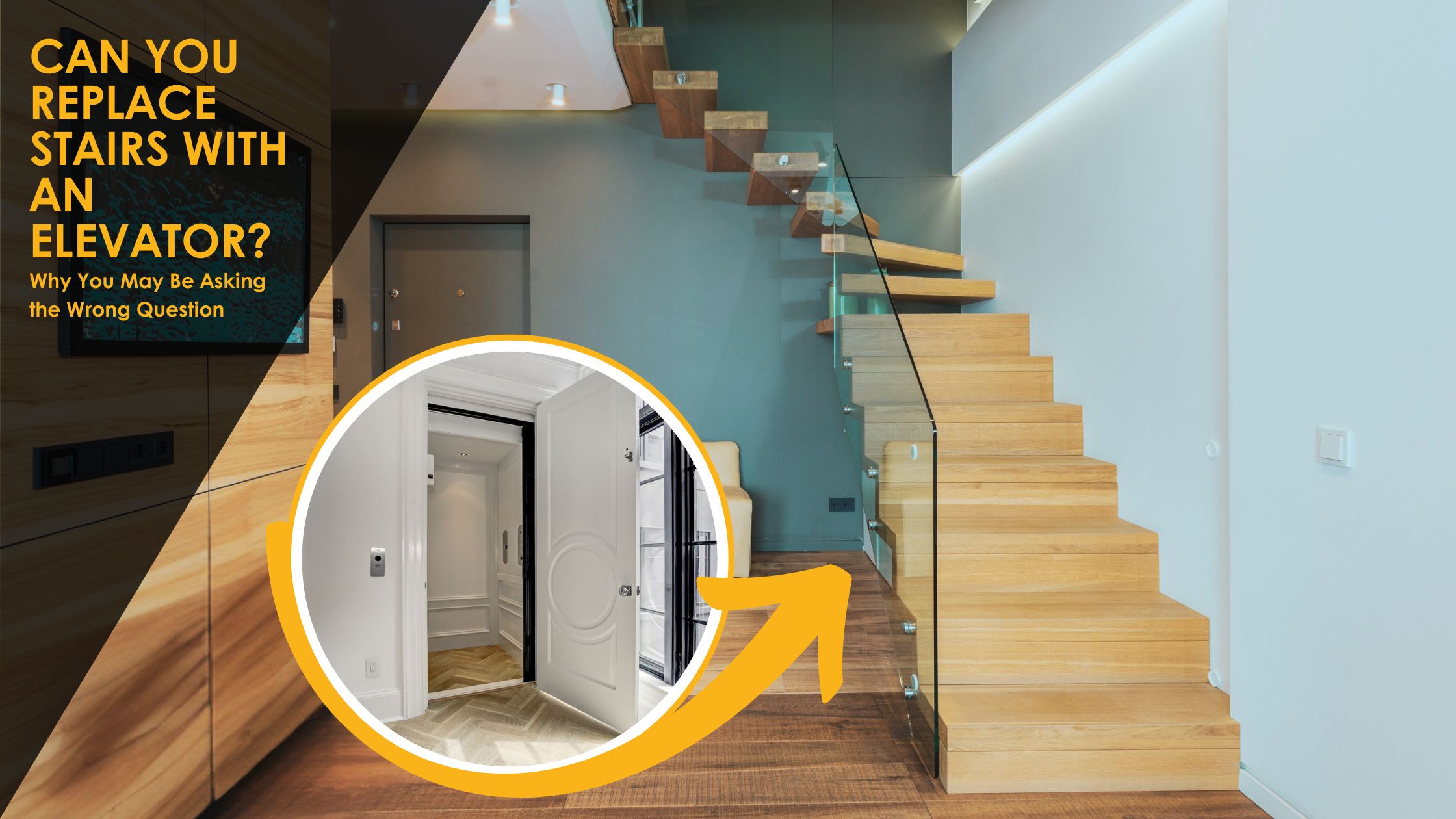 Can You Replace Stairs With an Elevator? - Arrow Lift